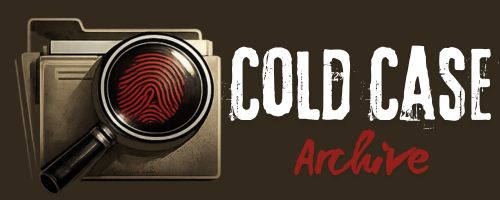 Cold Case Archive – Mysteries & Real Crime Investigations